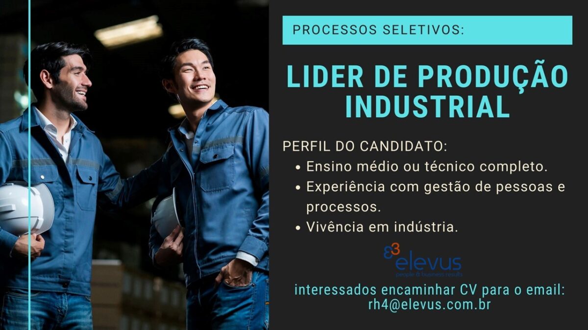 Vaga Para Lider De Produção Industrial Portal Vagas